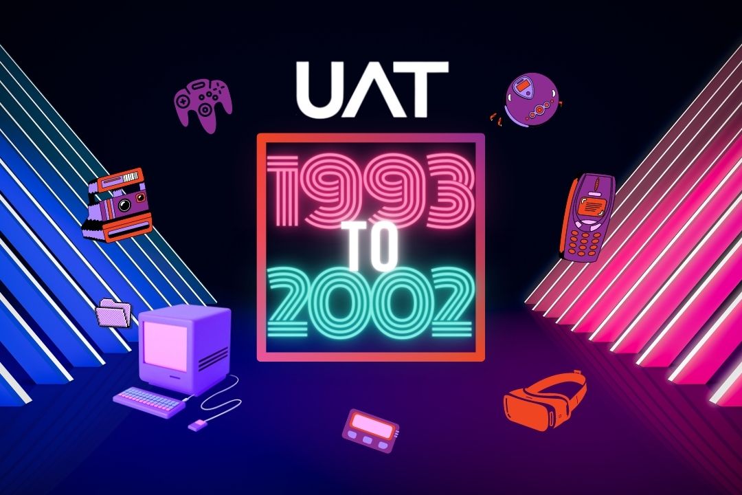 Come Along on a Fantastic Voyage: UAT from 1993-2002