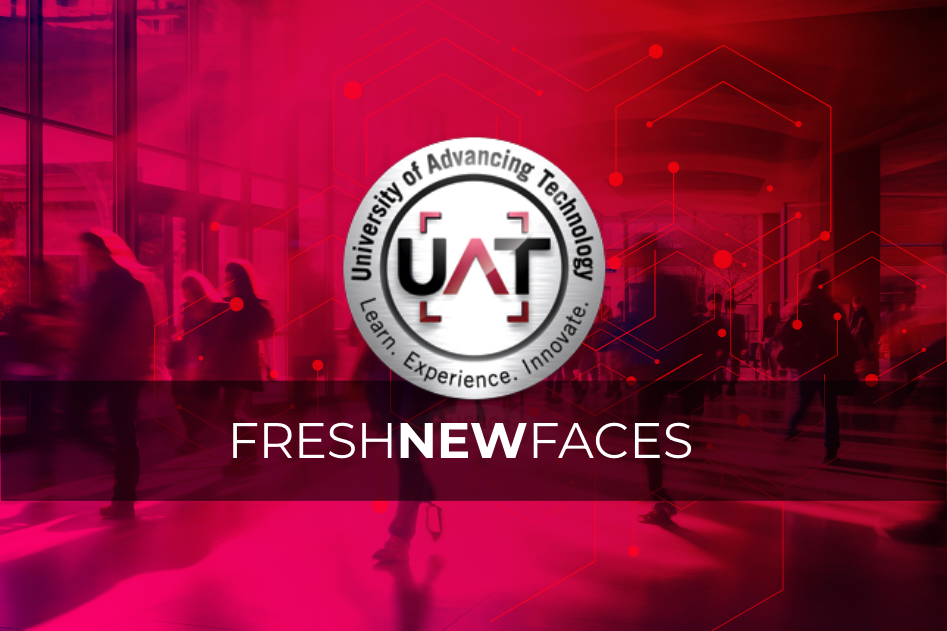Say ‘Hello’ to New Faces at UAT!